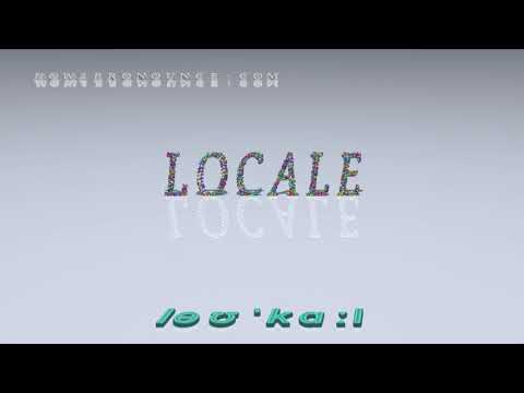 locale - pronunciation + Examples in sentences and phrases
