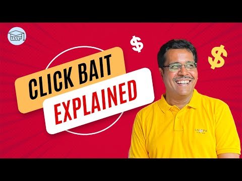 Click Bait Explained