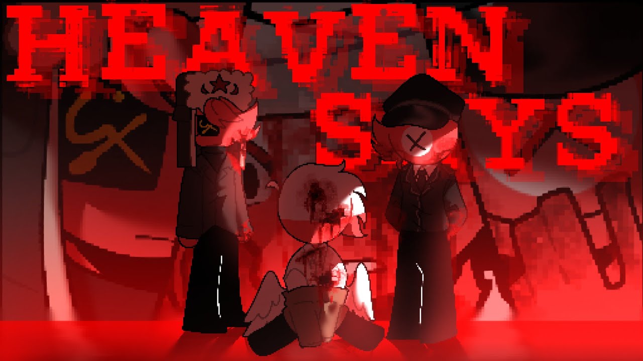 HEAVEN SAYS MEME || Countryhumans|| FL & Gore - ft. Poland, TR, US$R // WW2