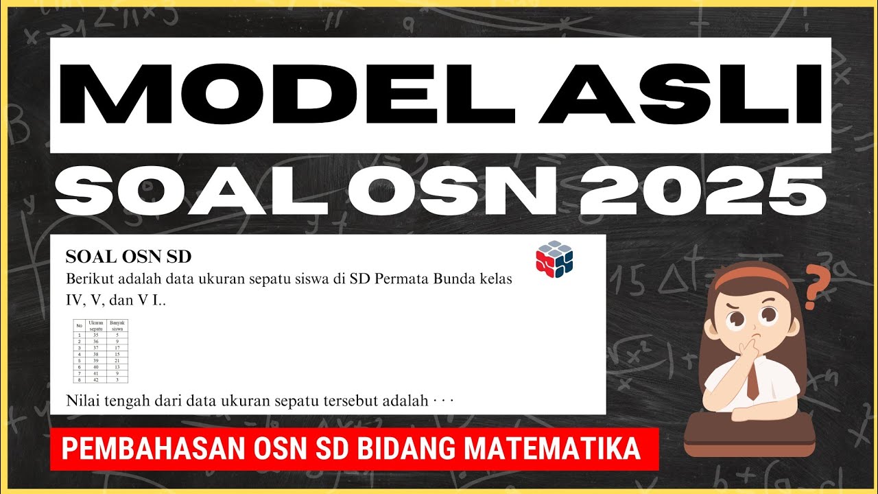 45 Latihan Soal OSN Matematika SD Tahun 2025, Dihimpun dari Soal-soal Matematika Kelas 1 Hingga ...