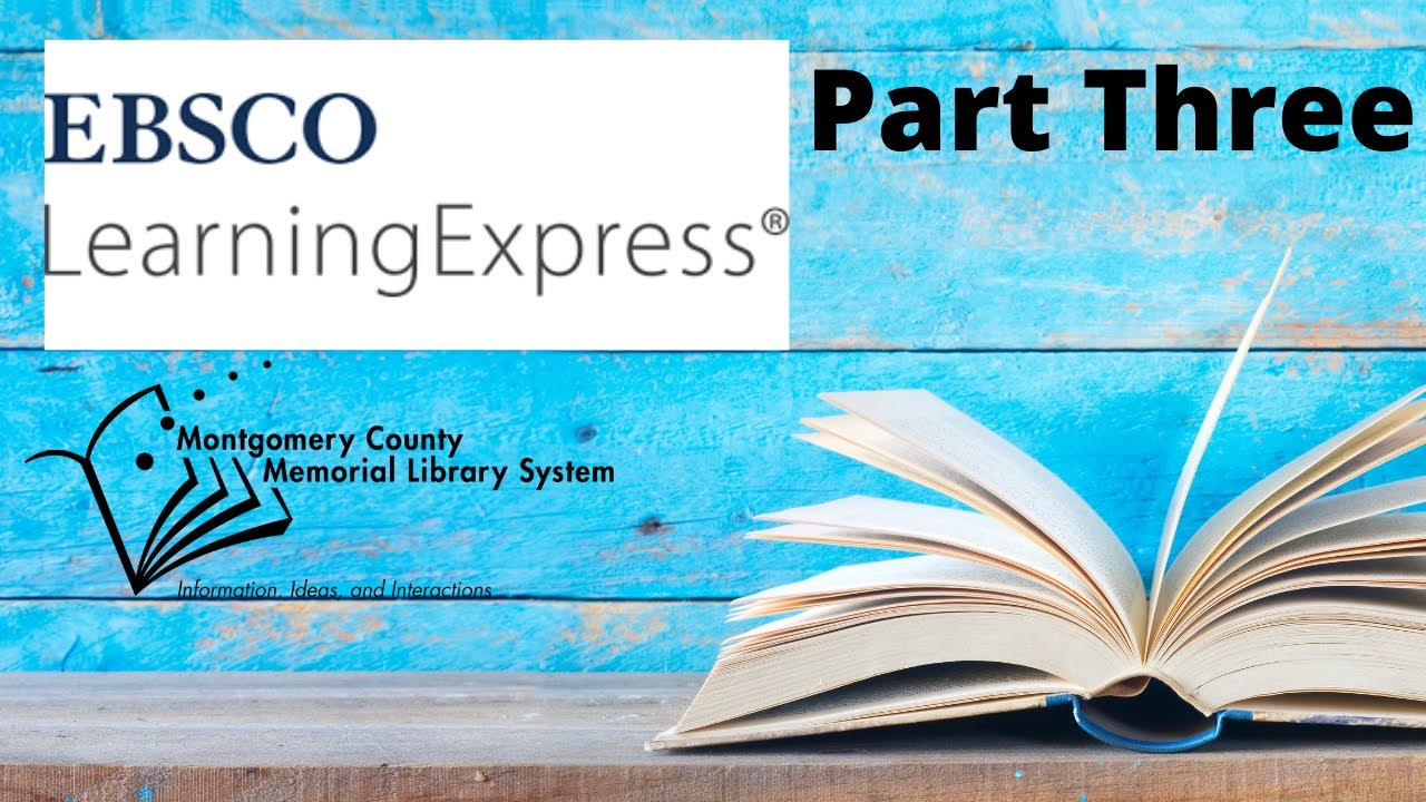 Exploring Library Databases: LearningExpress Library- Part 3