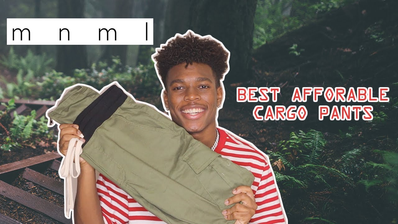 THE BEST AFFORDABLE CARGO PANTS | mnml 2022