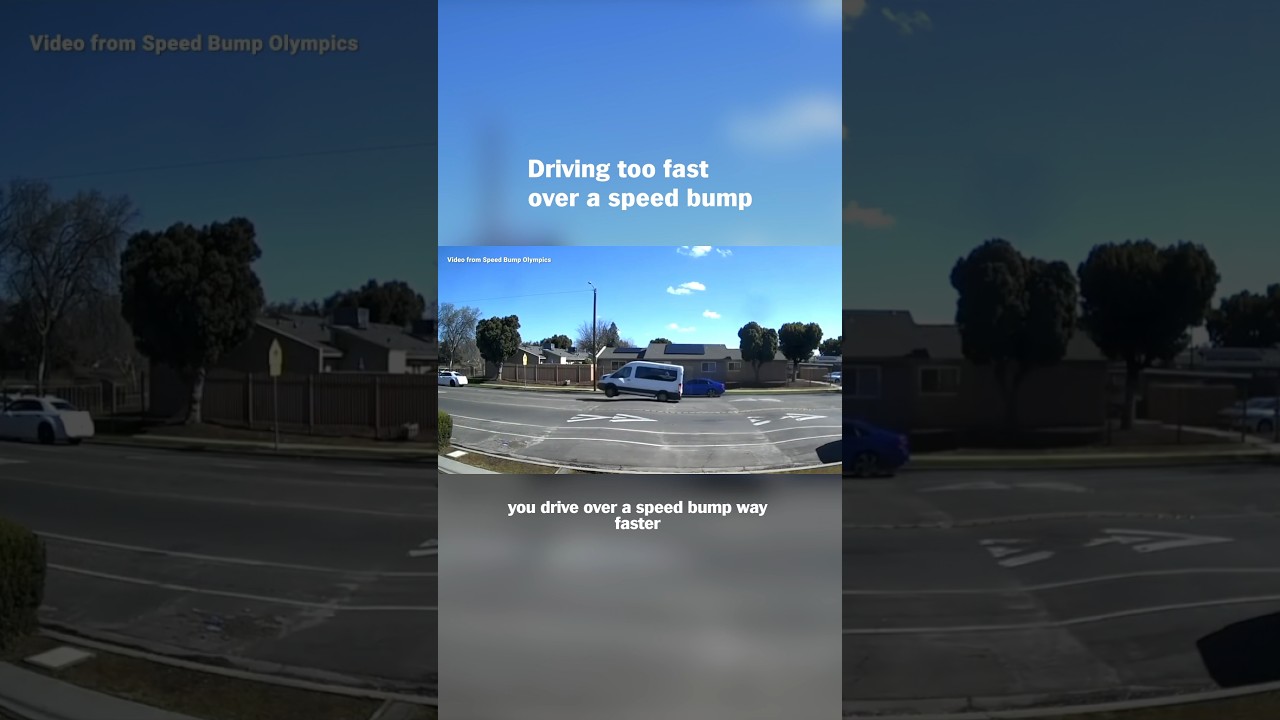 Speeding Van vs Speed Bump