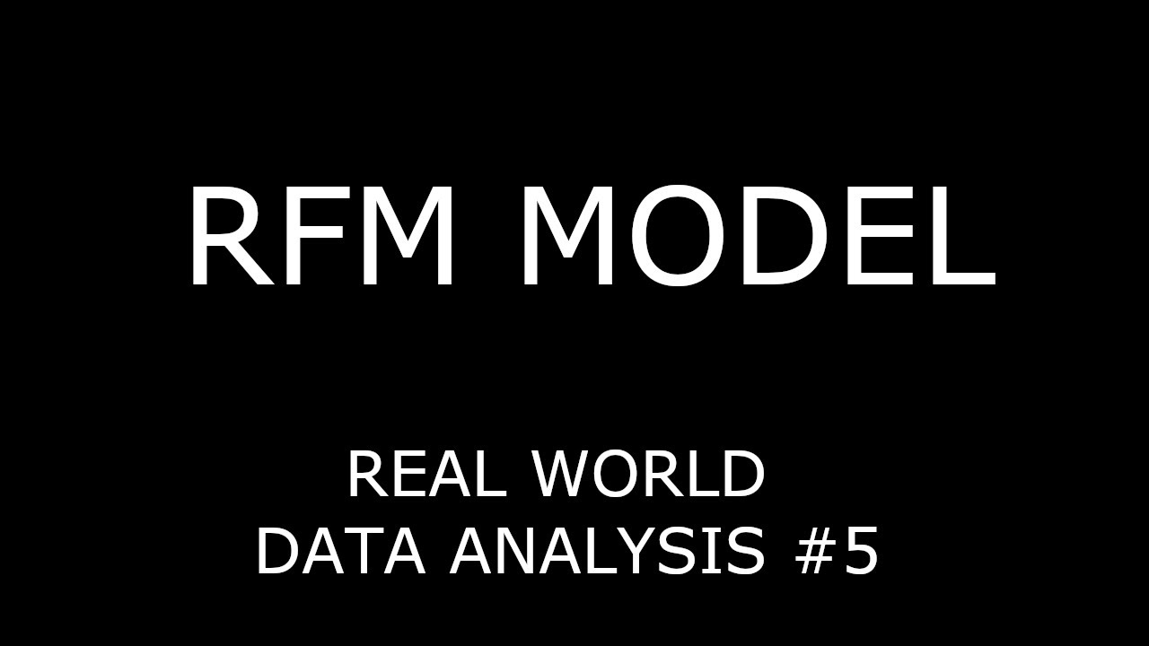 RFM MODEL ► Real World Data Analysis #5