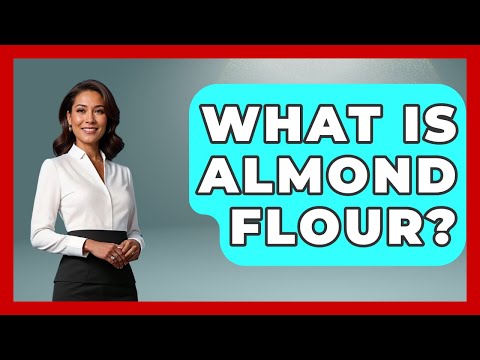 What Is Almond Flour? - France Fact File