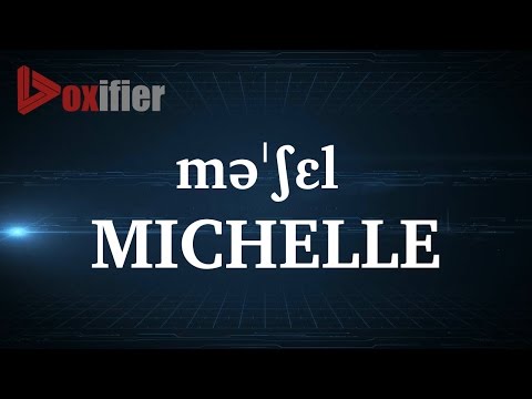 How to Pronunce Michelle in English - Voxifier.com