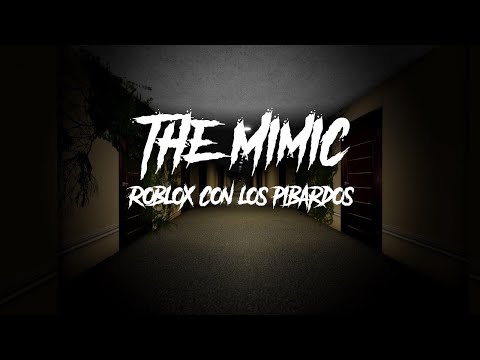 Steam Community :: Video :: The Mimic #1 - Roblox Con Los Pibardos ...