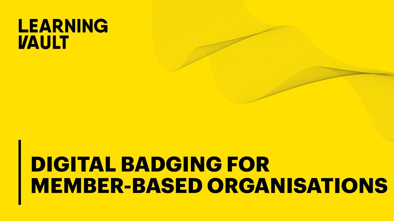 Digital Badging for Member-based Organisations