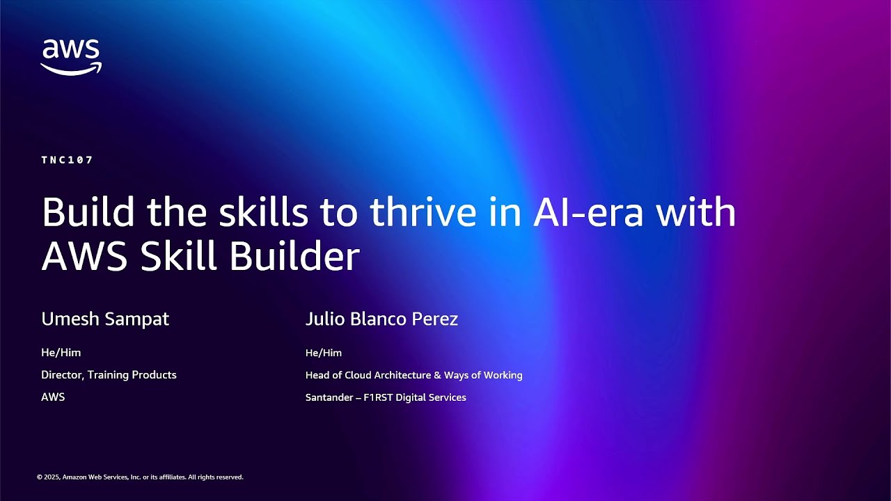 AWS re:Invent 2025 - AWS Skill Builder: Product Launches and New Features (TNC107)