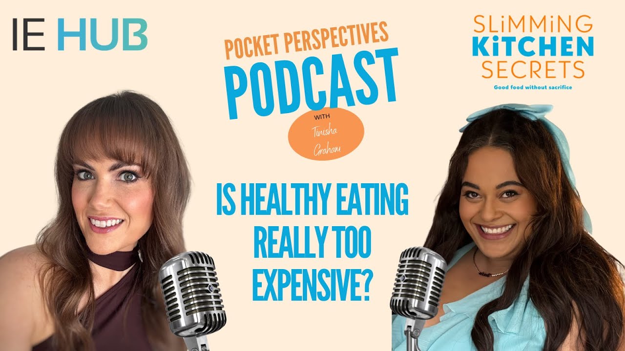 Healthy Eating on a Budget with Laura Meyer (Slimming Kitchen Secrets) | Pocket Perspectives