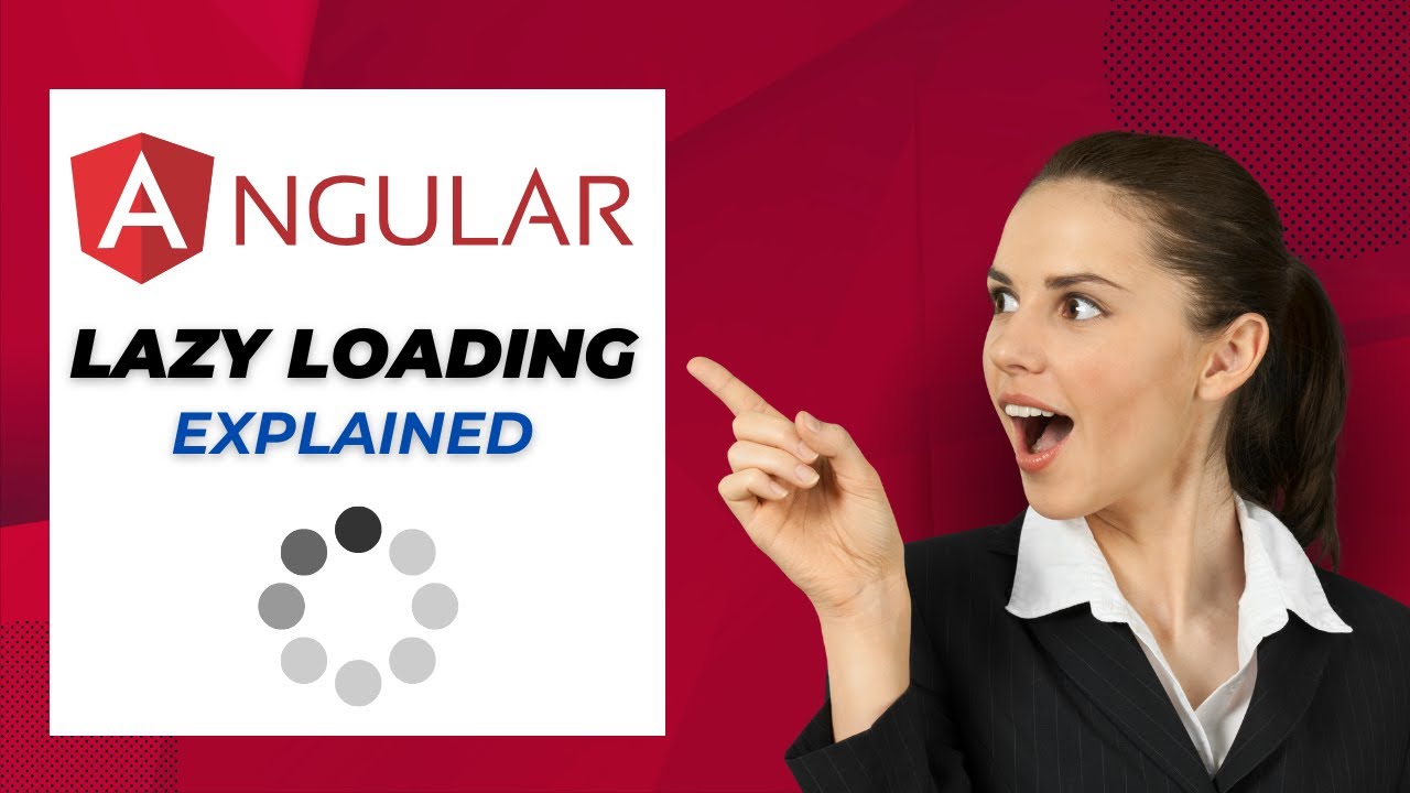 Improve Angular Performance with Lazy Loading | Angular Modules Explained