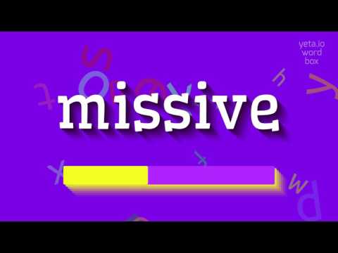 How to say "missive"! (High Quality Voices)