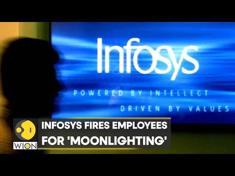 World Business Watch: Indian IT firm Infosys fires several employees for 'moonlighting'