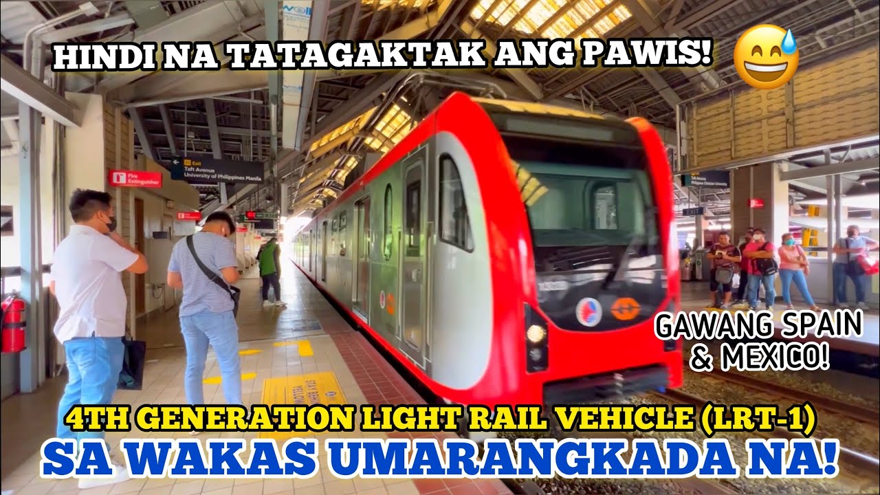 4TH GENERATION LIGHT RAIL VEHICLE NG LRT-1 UMARANGKADA NA!