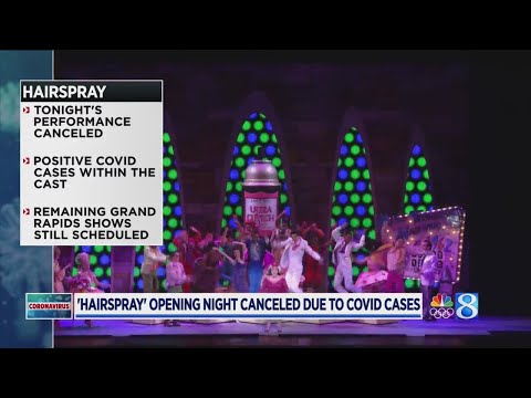 'Hairspray’ opening night postponed for COVID-19