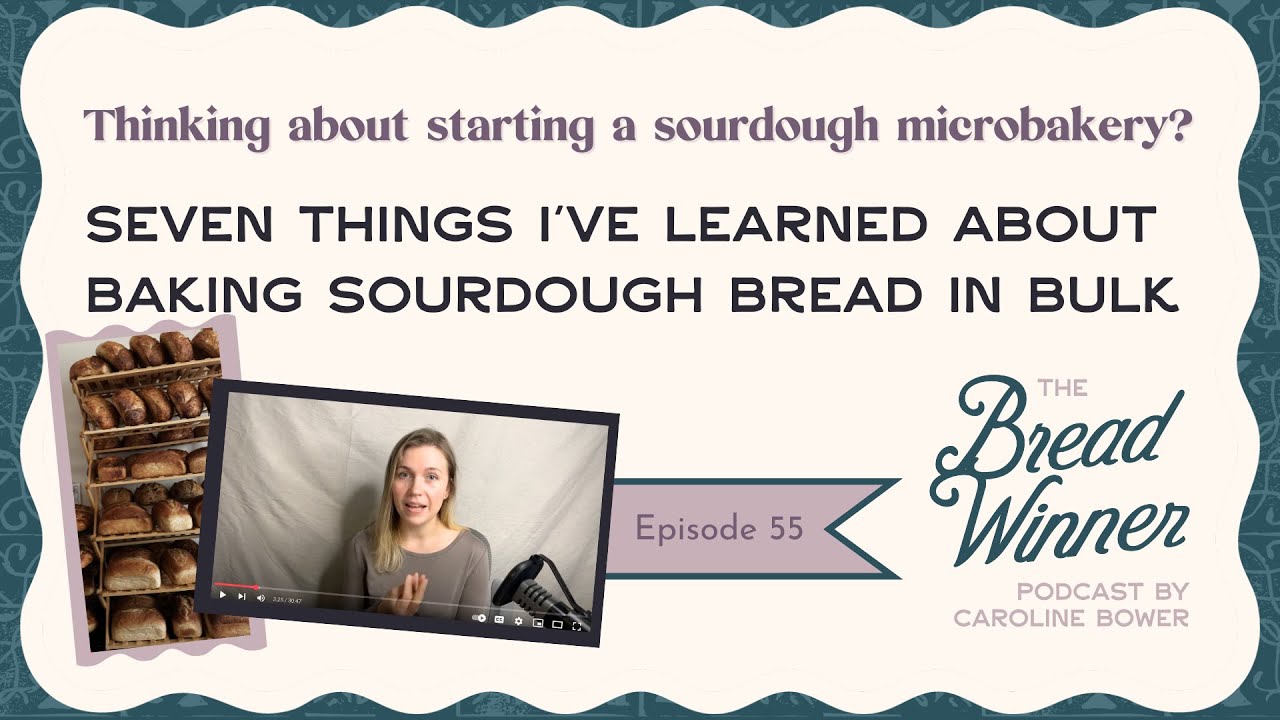 Seven Things I've Learned about Baking Sourdough Bread in Bulk