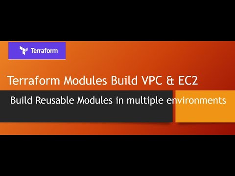 Terraform AWS - Terraform modules build reusable terraform modules VPC & EC2 with examples