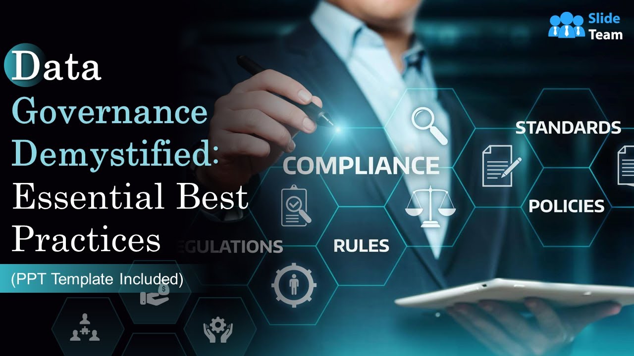 Data Governance Demystified: Essential Best Practices (+PPT Template)