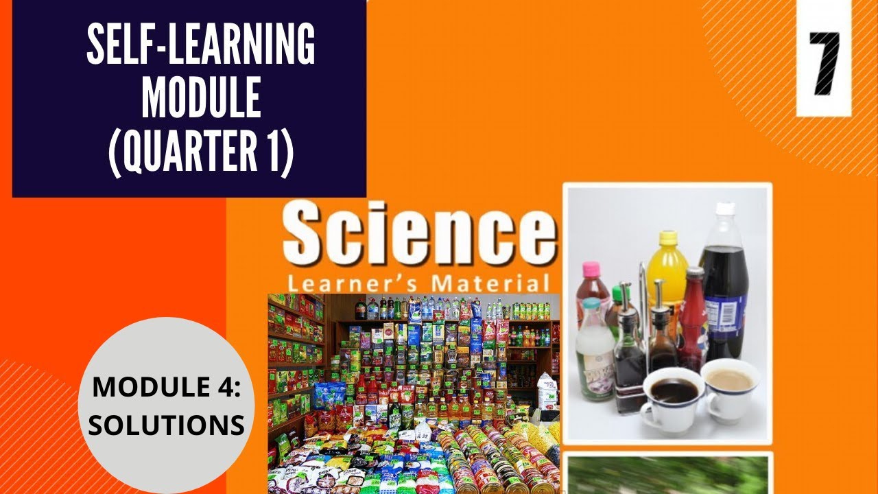 Science 7| Quarter 1 Module 4: Solutions |SELF-LEARNING MODULE