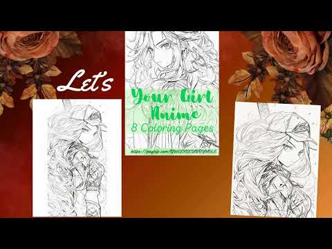 "YOUR GIRL-ANIME" COLORING PAGE BUNDLE