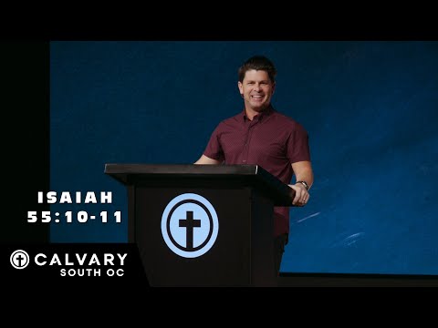 The Purpose of the Word of God | Isaiah 55:10-11
