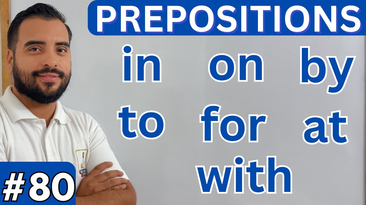 PREPOSICIONES EN INGLES - PREPOSITIONS - Que son las PREPOSICIONES?