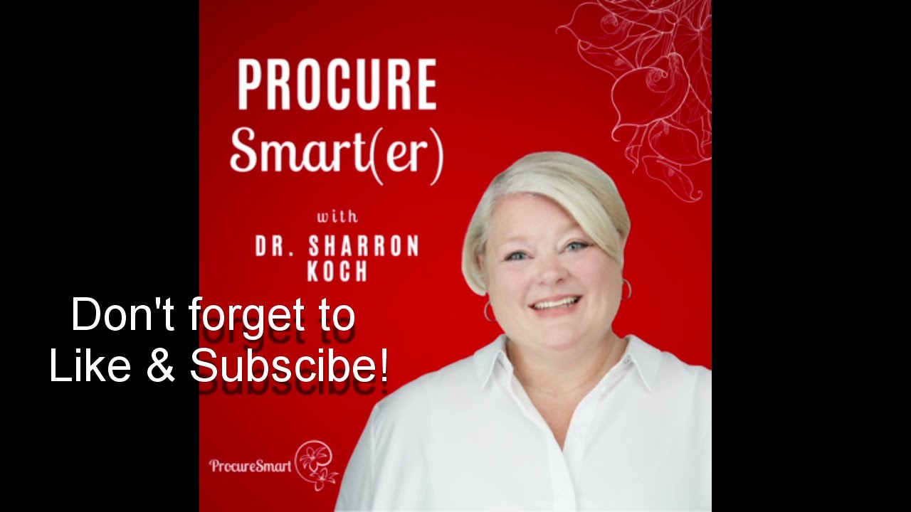 Procuresmart(er) Episode 1 - Welcome to the Podcast!
