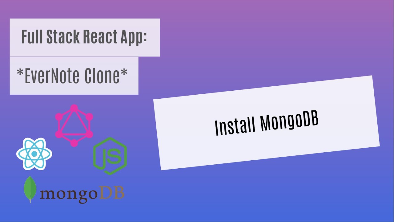 Full Stack React (EverNote Clone) Install MongoDB using Homebrew
