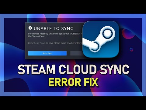 How To Fix Steam Cloud Sync Error - Easy Guide