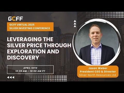 Silver North Resources Ltd. (TSXV: SNAG OTCQB: TARSF)| GCFF Virtual 2025 Silver Investing Conference