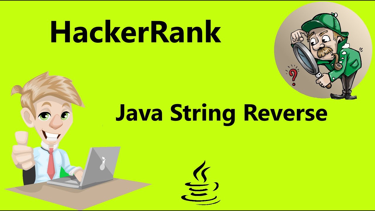 #15 Hackerrank Java String Reverse Solution - Java | Hackerrank Java