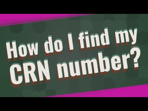 How do I find my CRN number?