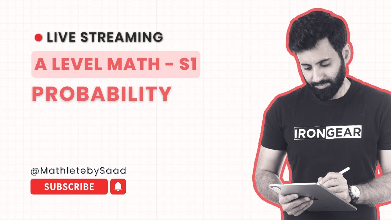 A LEVEL MATH S1 - Probability - Concepts and Past Papers
