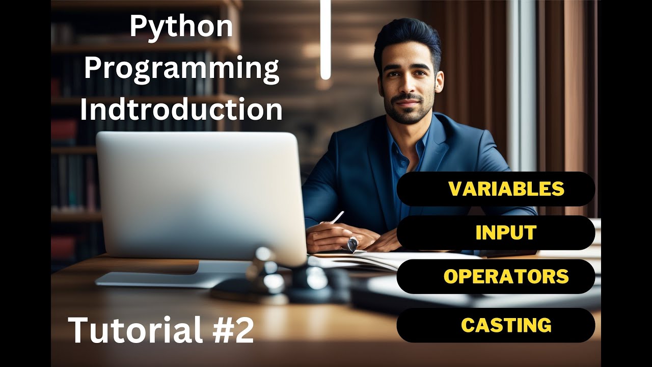 Variables | Operators | Type Casting | User Input | Python Programming Course | Tutorial # 2