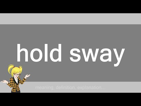 hold sway