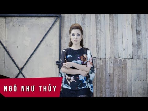 MV Chẳng Ai Yêu Anh Ngoài Em - Ngô Như Thủy