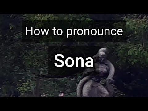 How to Pronounce Sona