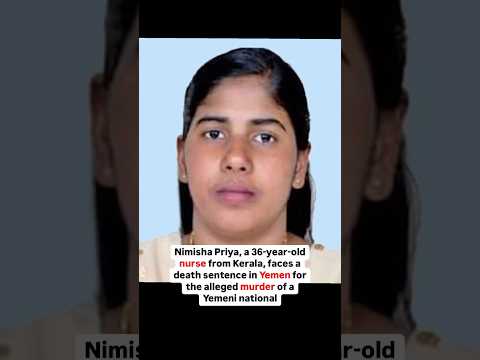 Kerala Nurse Faces Death Row in Yemen | Can 'Blood Money' Save Her? #viralvideo