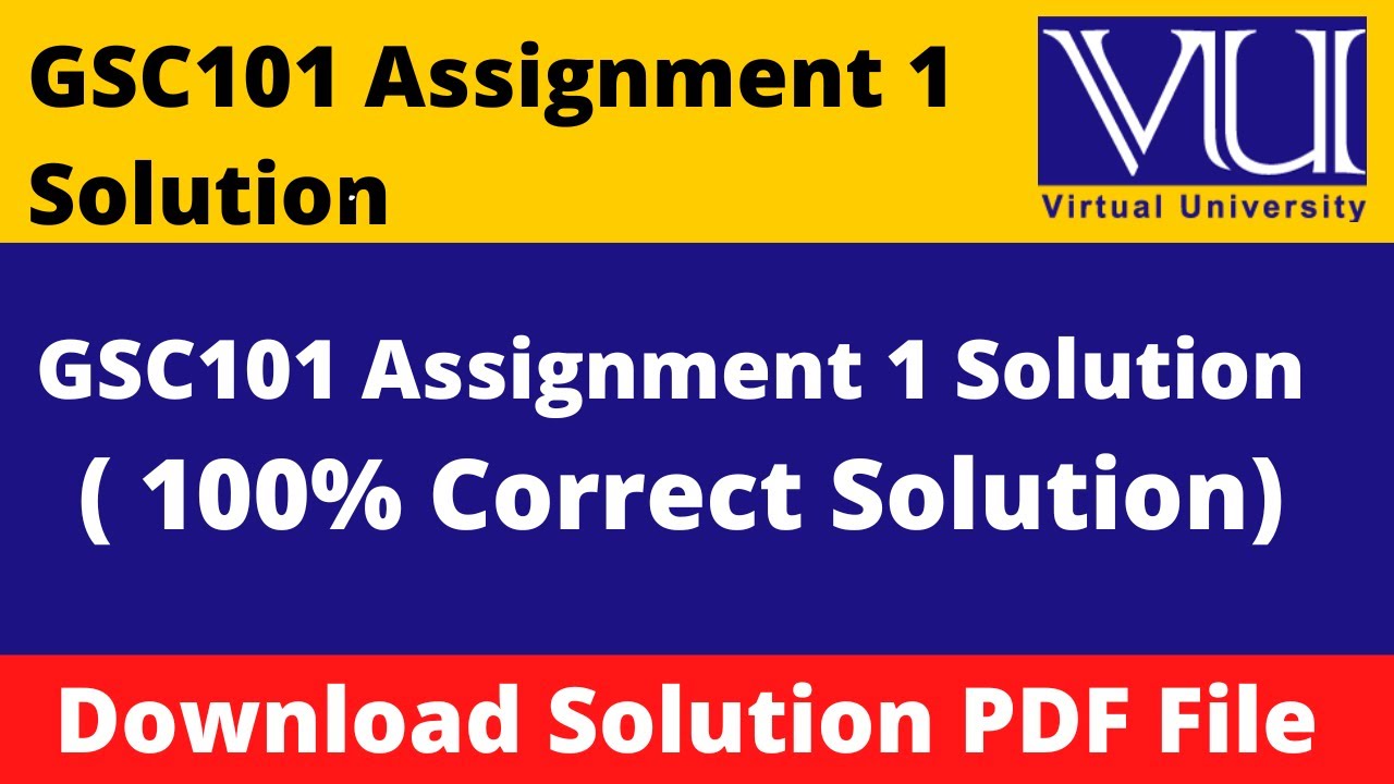 GSC101 assignment 1 solution 2023|| Download File in  PDF