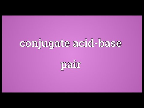 Conjugate acid-base pair Meaning