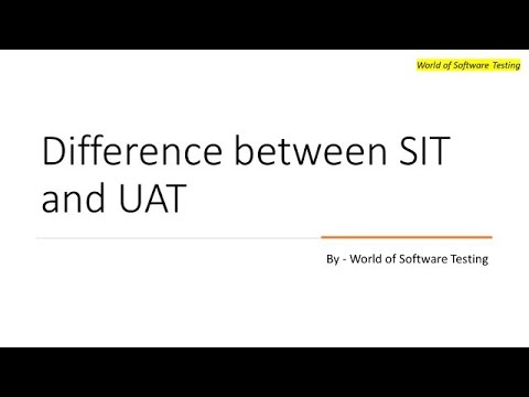 Difference between SIT and UAT | Software Testing