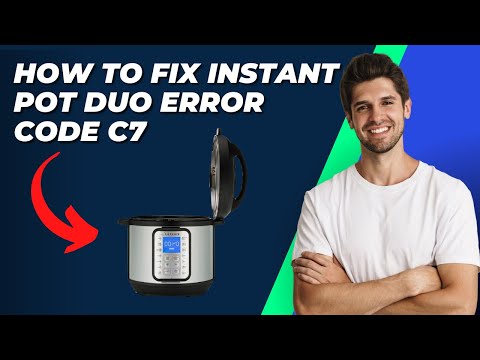 How To Fix Instant Pot Duo Error Code C7 | Easy Troubleshooting Guide