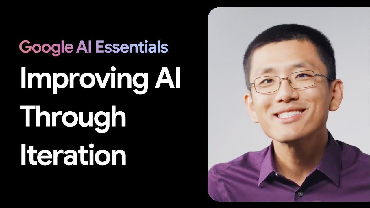 Improve AI Output Through Iteration | Google AI Essentials