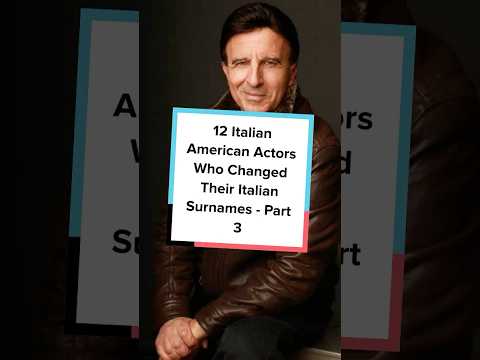 12 Italian American Actors Who Changed Their Italian Surnames - Part 3