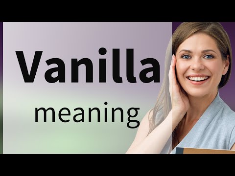 Understanding the Different Shades of "Vanilla"