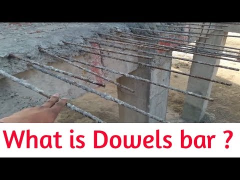 What is Dowels bar ? सरिया क्यो छुड़ते है slab मे क्या काम होता है full details  ..Focus Civil Work