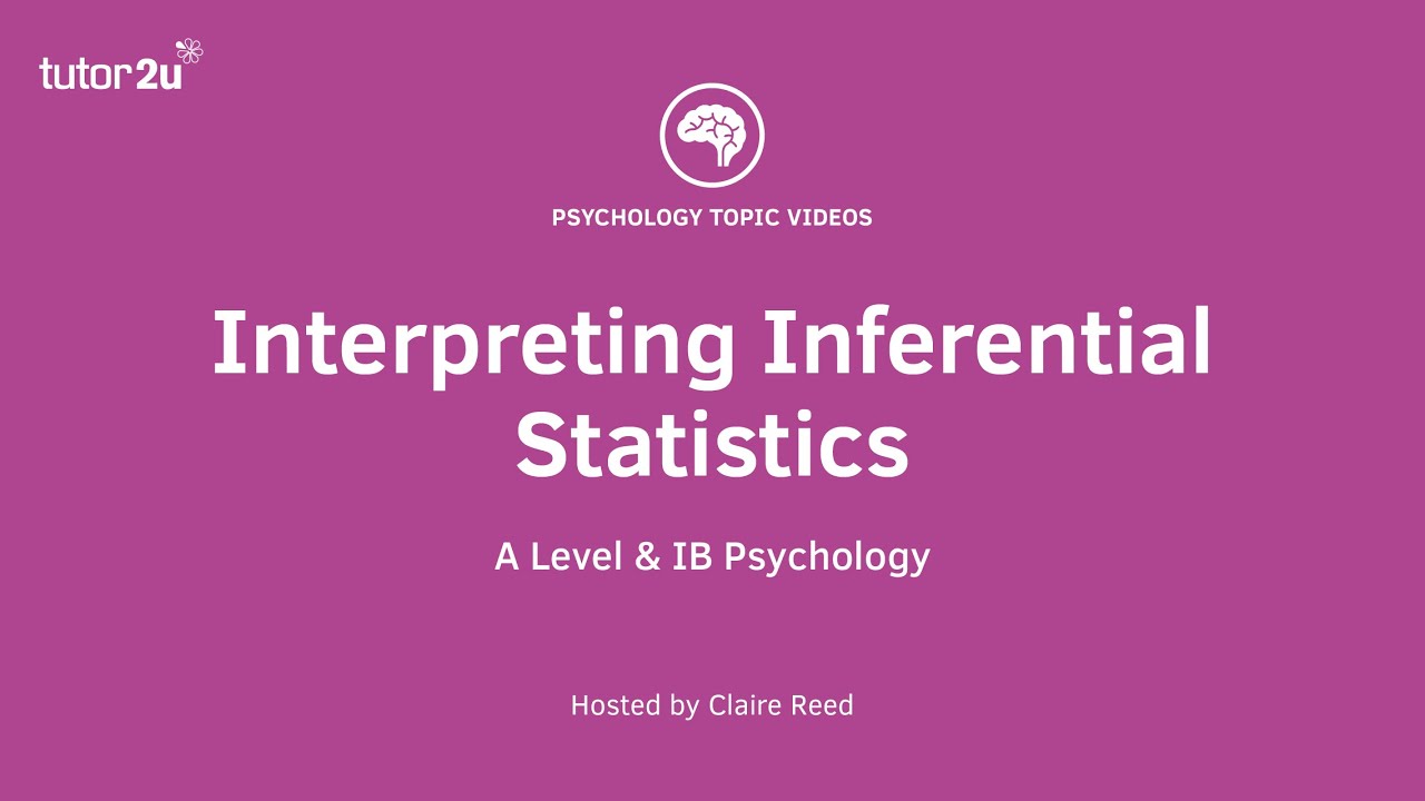 Research Methods - Interpreting Inferential Statistics