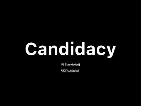 How to Pronounce Candidacy: 🇺🇸 American English vs. 🇬🇧 British English