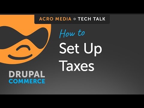 ✅ 🆕 How To: Set up Taxes in Drupal Commerce