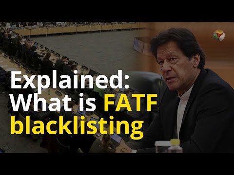 Explained: What is FATF blacklisting
